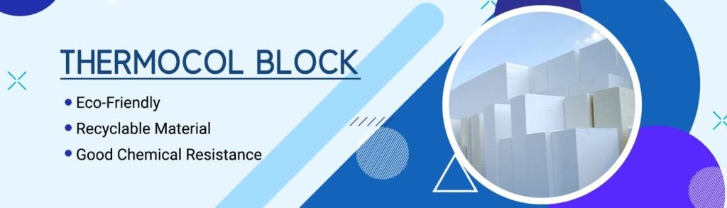 Thermocol Blocks Customized EPS Thermocol Block- EPACK India